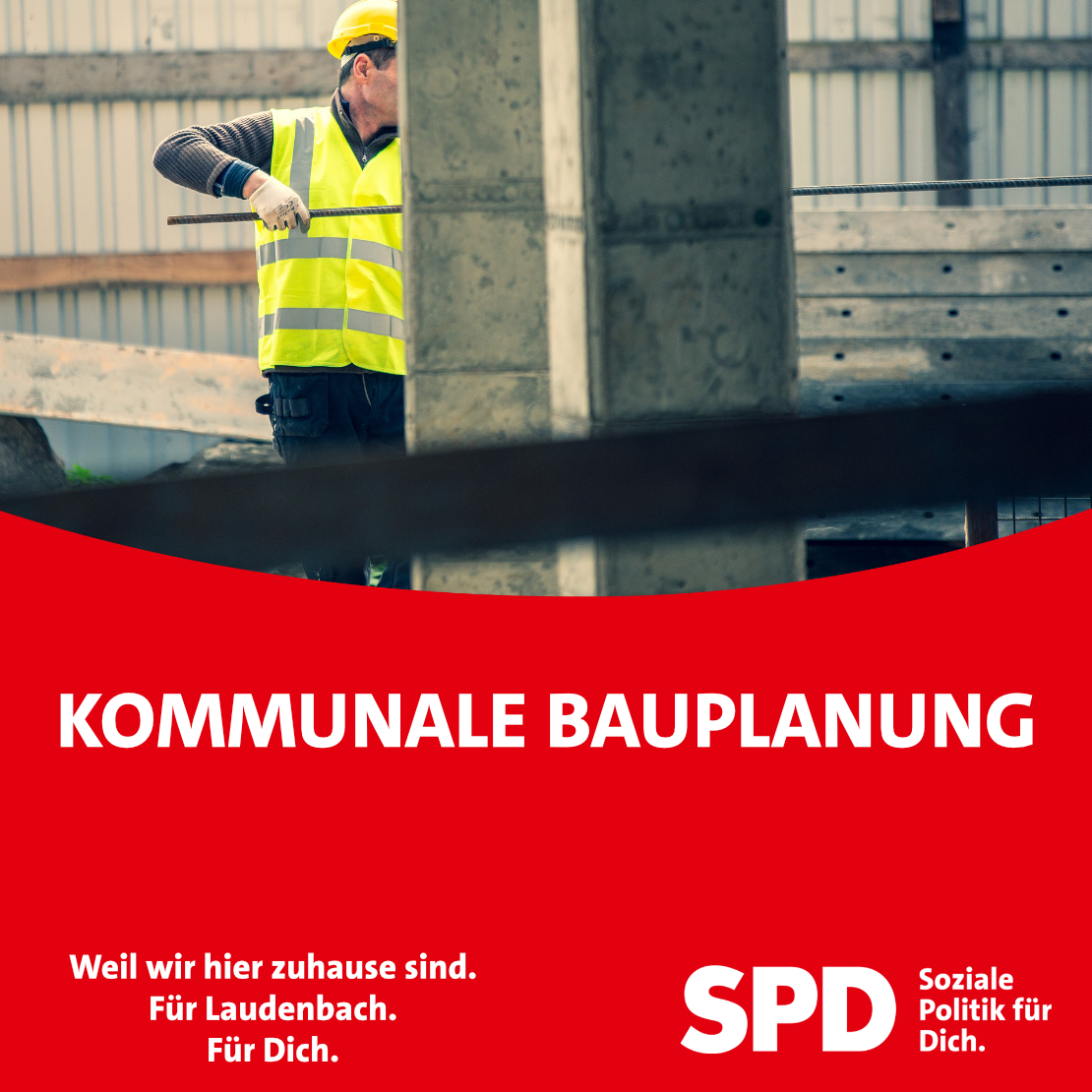 Aktuelle kommunale Planungsvorhaben im Fokus - SPD Laudenbach Aktuelle kommunale Planungsvorhaben im Fokus - SPD Laudenbach